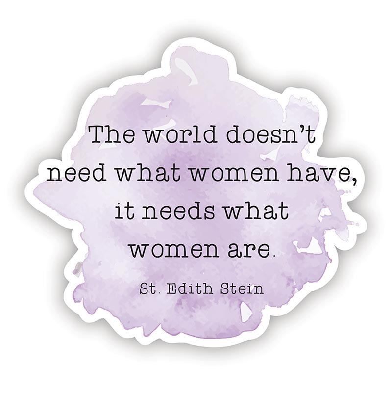 Saint Edith Stein - What Women Are - Vinyl Decal Sticker 3" Long ...